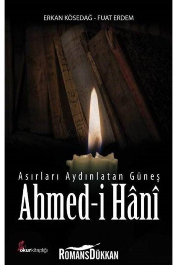 Asırları Aydınlatan Güneş-ahmed-i Hani - PttAVM.com - 2024