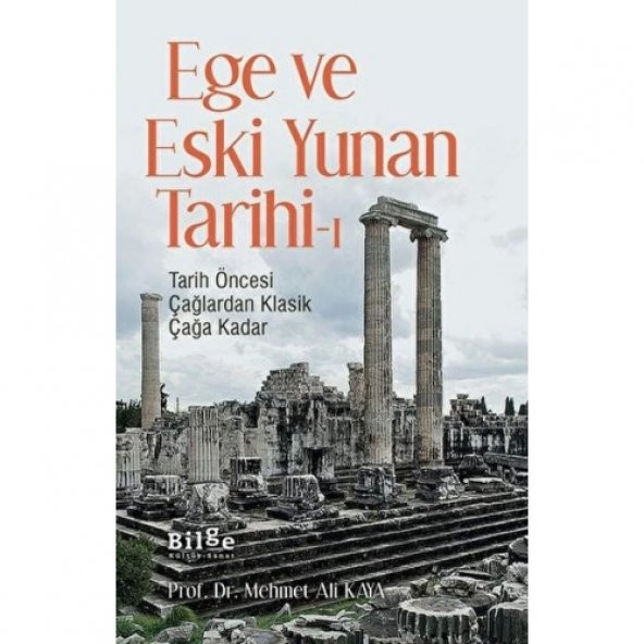 Ege ve Eski Yunan Tarihi-1 Tarih Öncesi Çağlar - PttAVM.com - 2024 Ege ve Eski Yunan Tarihi-1 Tarih Öncesi Çağlar - PttAVM.com - 2024